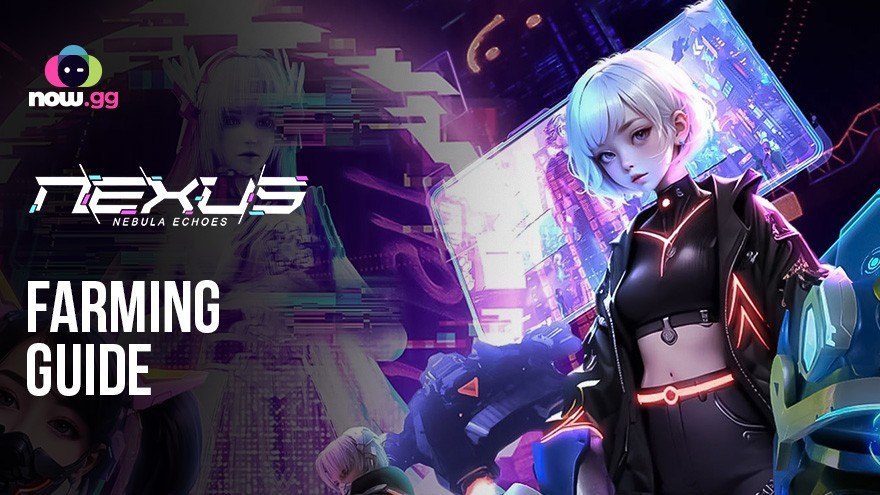 How to Gather Resources in Nexus: Nebula Echoes - Farming Guide | now.gg