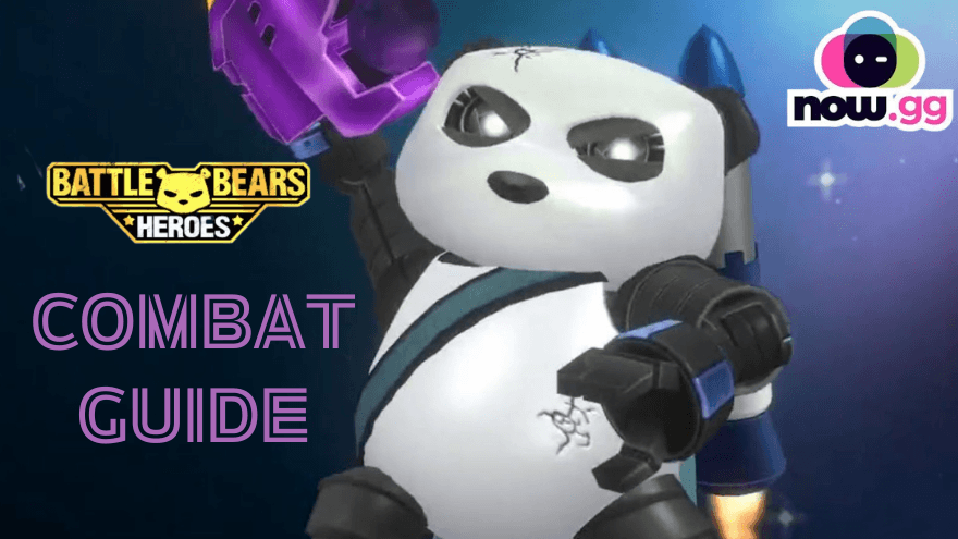 Battle Bears Heroes Combat Guide: Tips to Master the Battlegrounds